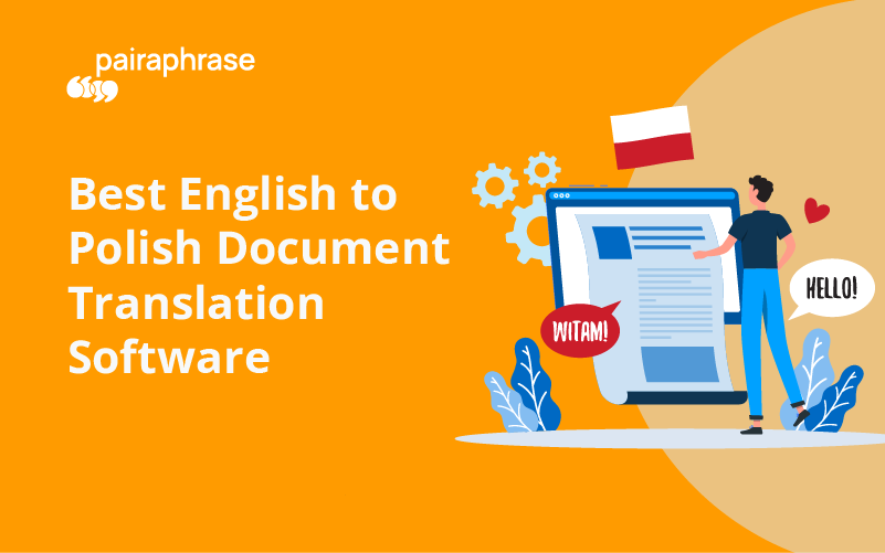Best English to Polish Document Translation Software [2025]